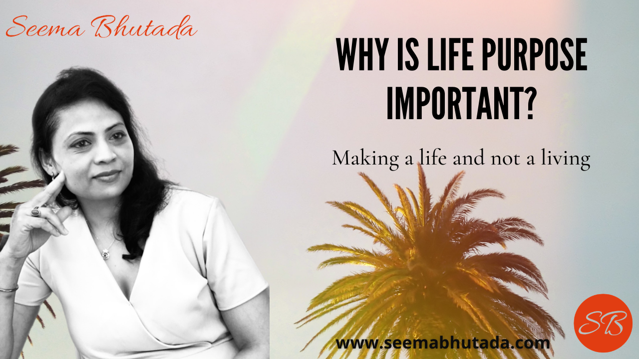 Why is life purpose important? – seemabhutada.com